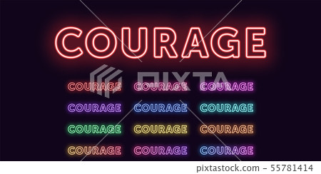 Neon text Courage, expressive Title, Courage word - Stock Illustration ...