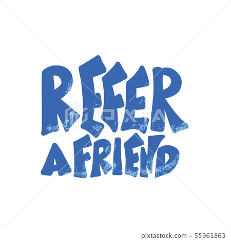 Refer a friend stylized quote. Vector text. - Stock Illustration ...