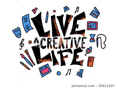 Live a creative life quote. Vector design. - Stock Illustration ...