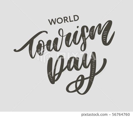 Beautiful lettering for tourism day. World Tourism - Stock Illustration ...