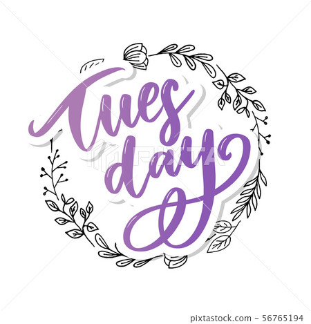 Hello Tuesday words. Hand drawn ink lettering. - Stock Illustration ...