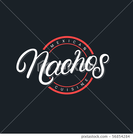 Nachos hand written lettering logo - Stock Illustration [56854284] - PIXTA