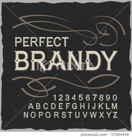 Original label typeface named "Perfect Brandy". - Stock Illustration ...