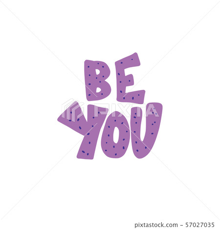 Be you phrase isolated. Vector text illustration. - Stock Illustration ...