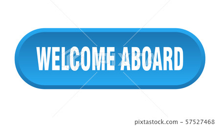 welcome aboard button. welcome aboard rounded blue - Stock Illustration ...