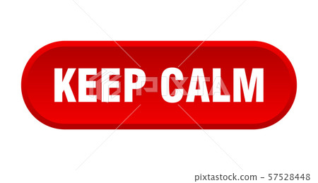 keep calm button. keep calm rounded red sign. keep - Stock Illustration ...