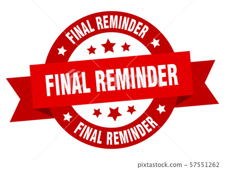 final reminder ribbon. final reminder round red - Stock Illustration ...