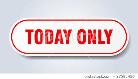 today only sign. today only rounded red sticker. - Stock Illustration ...