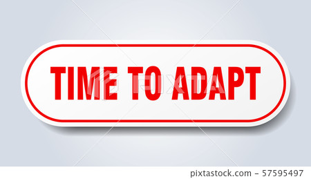 time to adapt sign. time to adapt rounded red - Stock Illustration ...