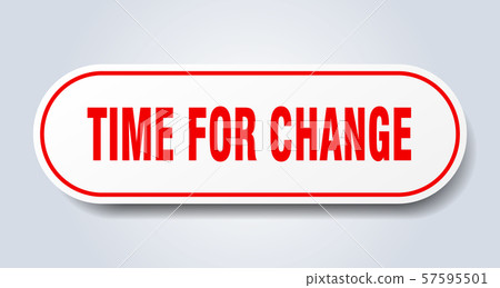 time for change sign. time for change rounded red - Stock Illustration ...