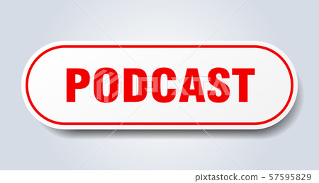 podcast sign. podcast rounded red sticker. podcast - Stock Illustration ...