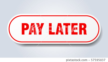 pay later sign. pay later rounded red sticker. pay - Stock Illustration ...