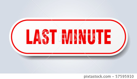 last minute sign. last minute rounded red sticker. - Stock Illustration ...
