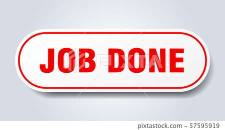 job done sign. job done rounded red sticker. job - Stock Illustration ...