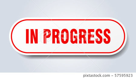 in progress sign. in progress rounded red sticker.-插圖素材 [57595923 ...