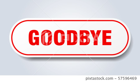 goodbye sign. goodbye rounded red sticker. goodbye - Stock Illustration ...