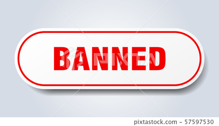 banned sign. banned rounded red sticker. banned - Stock Illustration ...