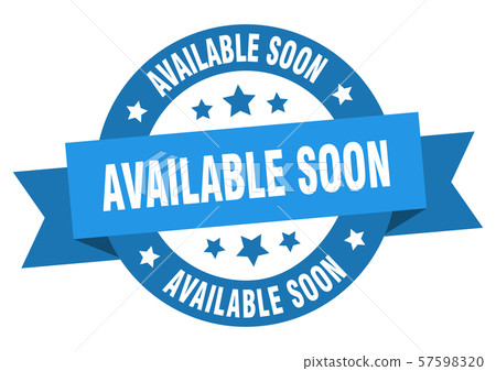available soon ribbon. available soon round blue - Stock Illustration ...
