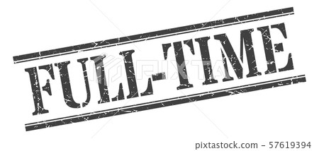 full-time stamp. full-time square grunge sign. - Stock Illustration ...