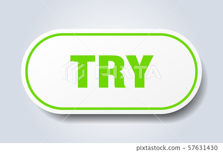 try sign. try rounded green sticker. try - Stock Illustration [57631430 ...