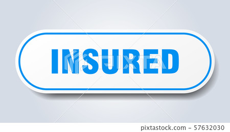 insured sign. insured rounded blue sticker. - Stock Illustration ...