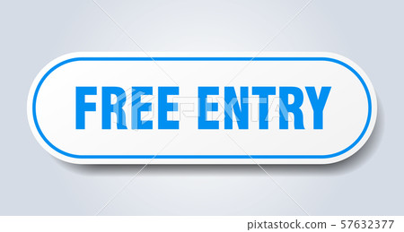 free entry sign. free entry rounded blue sticker. - Stock Illustration ...