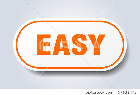 easy sign. easy rounded orange sticker. easy - Stock Illustration ...
