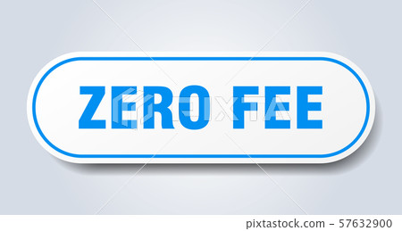zero fee sign. zero fee rounded blue sticker. zero - Stock Illustration ...