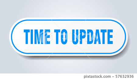 time to update sign. time to update rounded blue - Stock Illustration ...