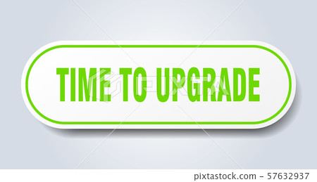 time to upgrade sign. time to upgrade rounded - Stock Illustration ...