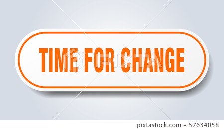 time for change sign. time for change rounded - Stock Illustration ...
