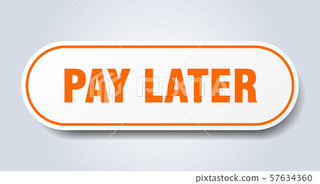 pay later sign. pay later rounded orange sticker. - Stock Illustration ...