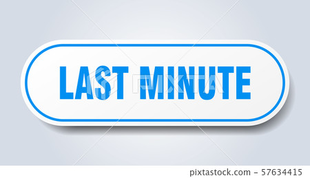 last minute sign. last minute rounded blue - Stock Illustration ...