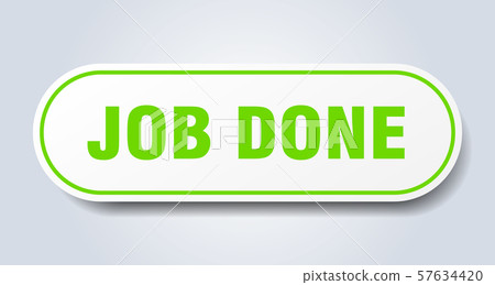 job done sign. job done rounded green sticker. job - Stock Illustration ...