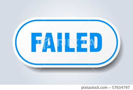 failed sign. failed rounded blue sticker. failed - Stock Illustration ...