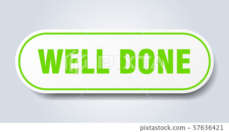 well done sign. well done rounded green sticker. - Stock Illustration ...