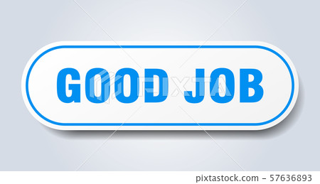 good job sign. good job rounded blue sticker. good - Stock Illustration ...