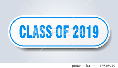 class of 2019 sign. class of 2019 rounded blue - Stock Illustration ...