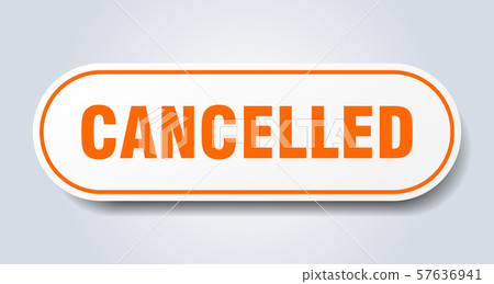 cancelled sign. cancelled rounded orange sticker. - Stock Illustration ...