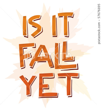 Is it fall yet simple papercut style lettering.... - Stock Illustration ...