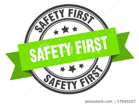 safety first label. safety first green band sign. - Stock Illustration ...
