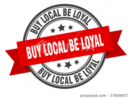 buy local be loyal label. buy local be loyal red - Stock Illustration ...