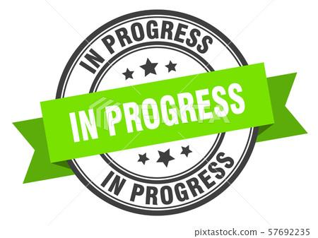 in progress label. in progress green band sign. in - Stock Illustration ...