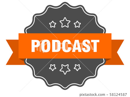 podcast isolated seal. podcast orange label. - Stock Illustration ...