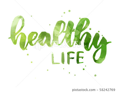 Healthy life - watercolor painted calligraphy - Stock Illustration ...