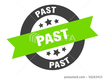 past sign. past black-green round ribbon sticker - Stock Illustration ...