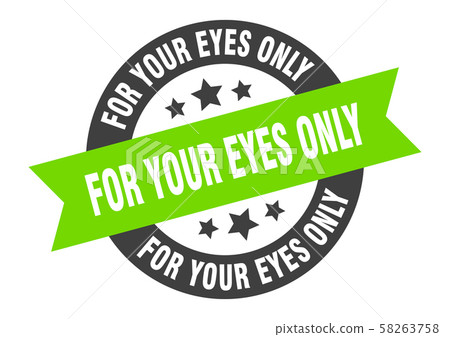 for your eyes only sign. for your eyes only - Stock Illustration ...