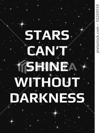 Motivational poster. Stars can't shine without - Stock Illustration ...