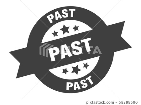 past sign. past black round ribbon sticker - Stock Illustration ...