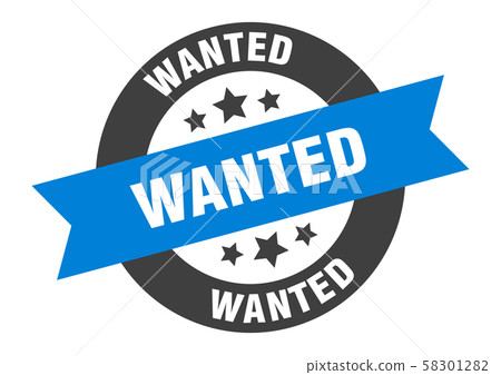 wanted sign. wanted blue-black round ribbon - Stock Illustration ...